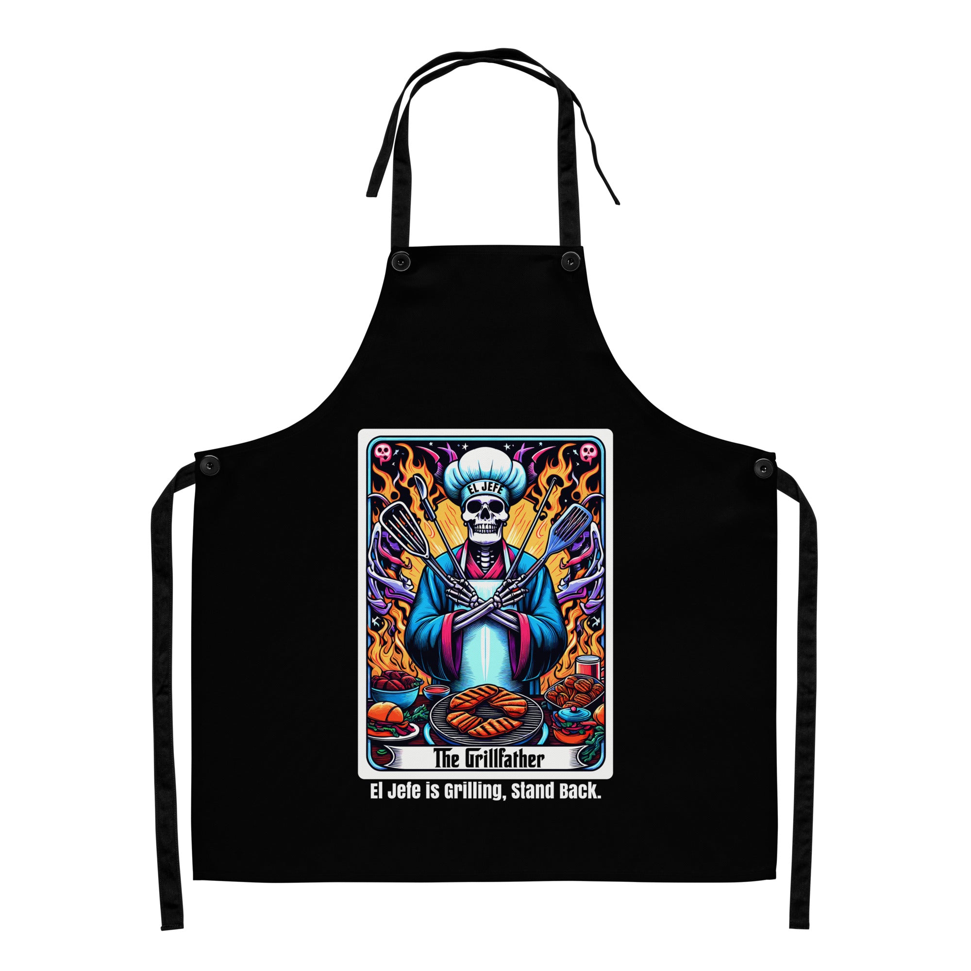 El Jefe The Grillfather Is Grilling Stand Back Loteria Apron - House of ...